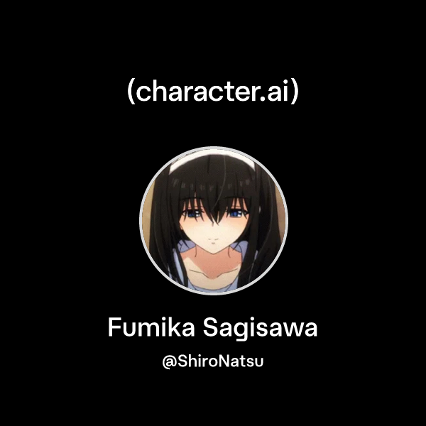 Chat with Fumika Sagisawa | character.ai | AI Chat, Reimagined–Your ...