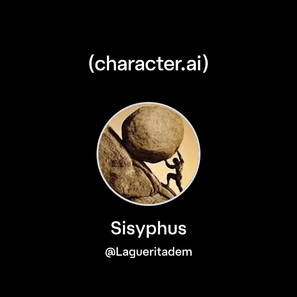 Chat with Sisyphus | character.ai | AI Chat, Reimagined–Your Words ...
