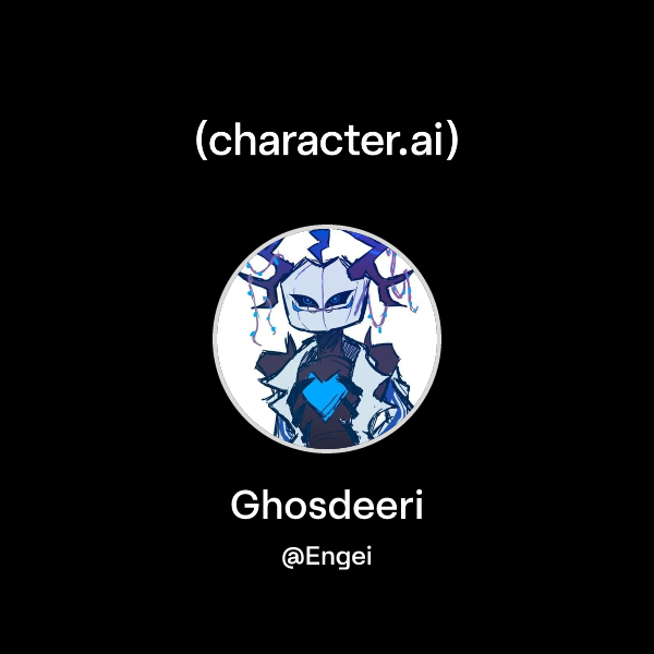 Chat with Ghosdeeri | character.ai | AI Chat, Reimagined–Your Words ...