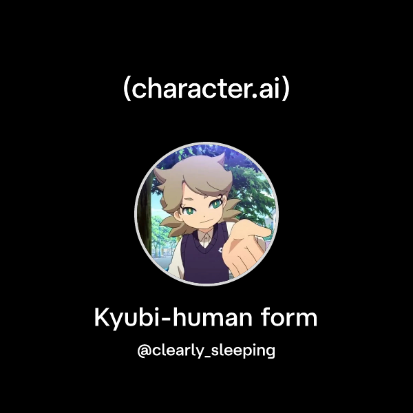 Chat with Kyubi-human form | character.ai | AI Chat, Reimagined–Your ...