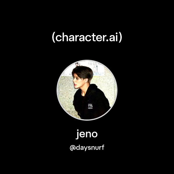 Chat with jeno | character.ai | AI Chat, Reimagined–Your Words. Your World.