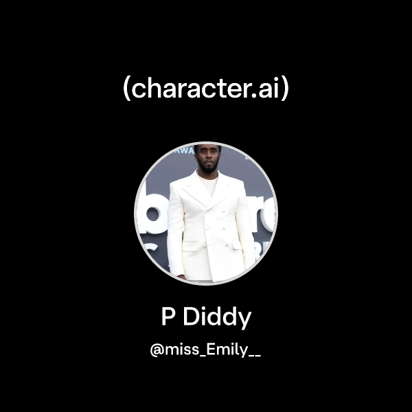 Chat with P Diddy | character.ai | Personalized AI for every moment of ...