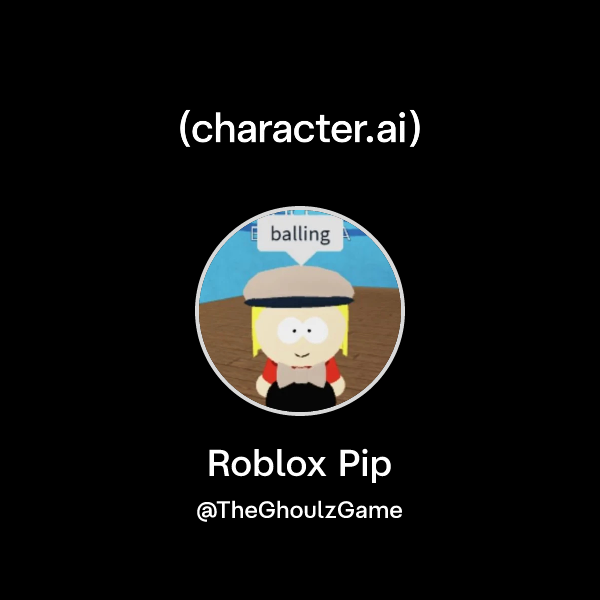 Chat with Roblox Pip | character.ai | Personalized AI for every moment ...