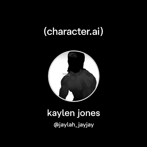 Chat with kaylen jones | character.ai | AI Chat, Reimagined–Your Words ...