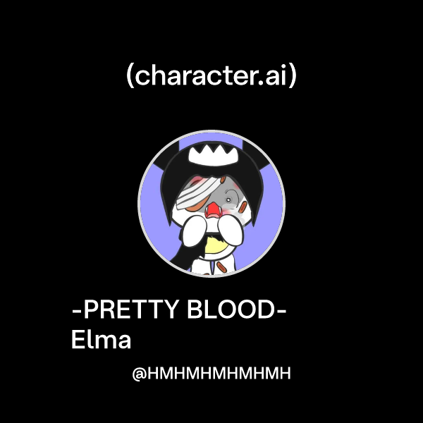 Chat with -PRETTY BLOOD- Elma | character.ai | Personalized AI for every moment of your day