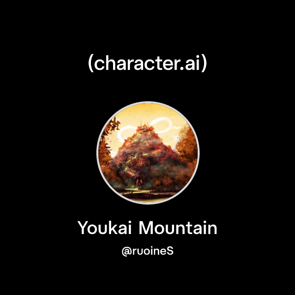 Chat with Youkai Mountain | character.ai | Personalized AI for every ...
