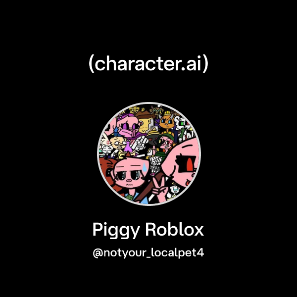 Chat with Piggy Roblox | character.ai | AI Chat, Reimagined–Your Words ...