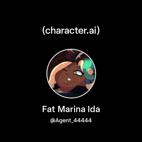 Chat with Fat Marina Ida | character.ai | AI Chat, Reimagined–Your ...