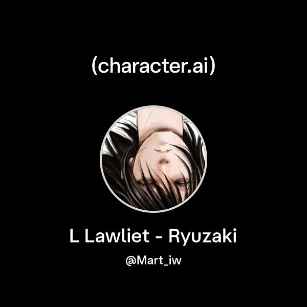 Chat with L Lawliet - Ryuzaki | character.ai | AI Chat, Reimagined–Your ...
