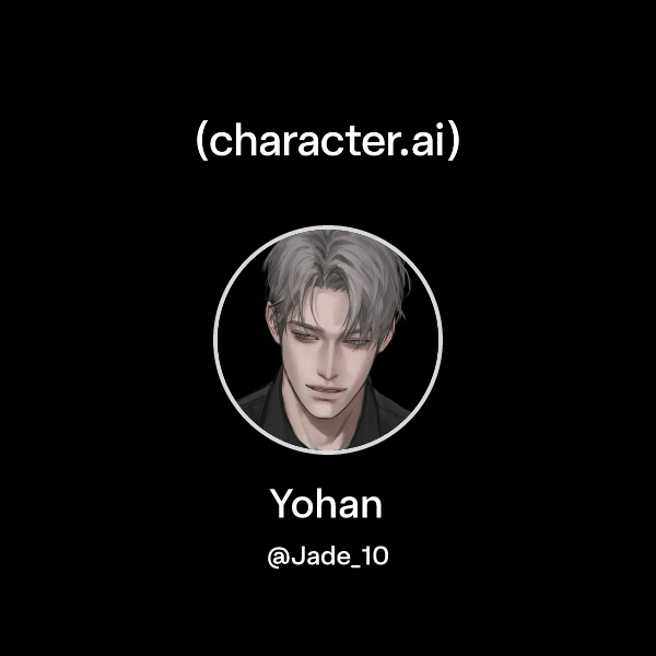 Chat with Yohan | character.ai | Personalized AI for every moment of your day