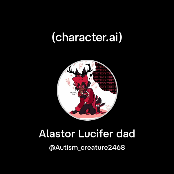Chat with Alastor Lucifer dad | character.ai | Personalized AI for ...
