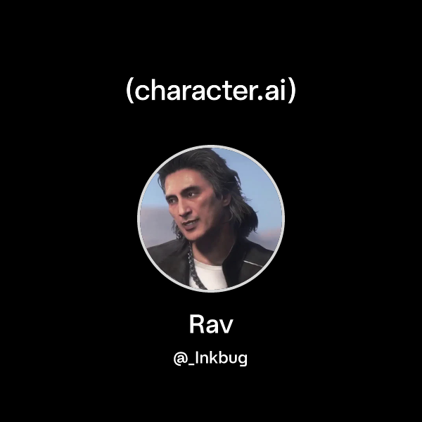 Chat with Rav | character.ai | AI Chat, Reimagined–Your Words. Your World.