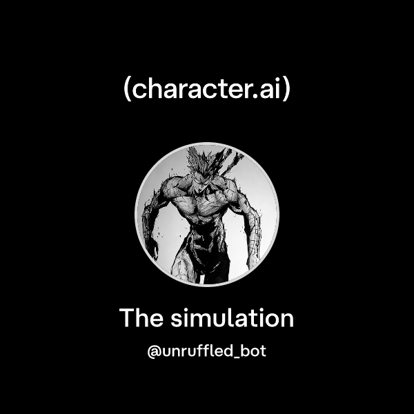 Chat with The simulation | character.ai | Personalized AI for every ...