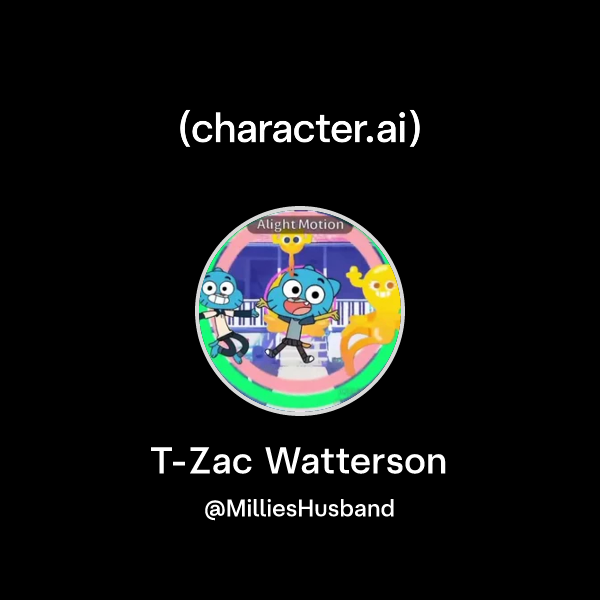 Chat with T-Zac Watterson | character.ai | Personalized AI for every ...