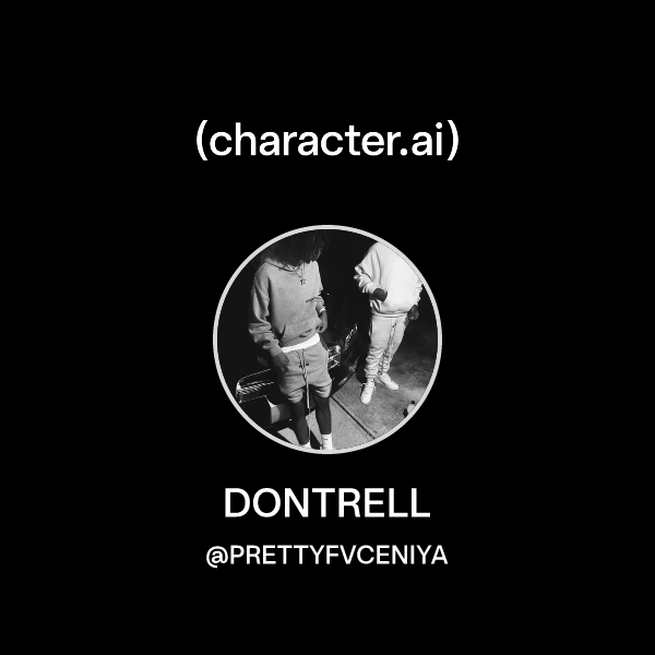 Chat with DONTRELL | character.ai | AI Chat, Reimagined–Your Words ...
