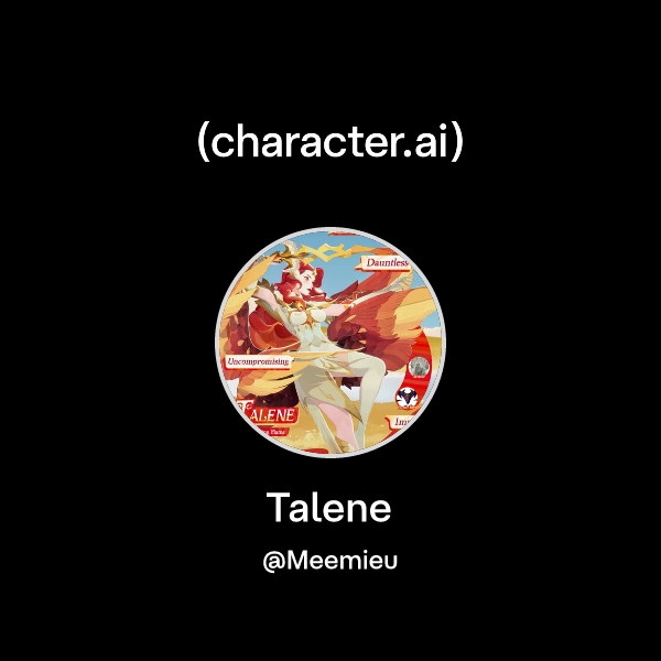 Chat with Talene | character.ai | AI Chat, Reimagined–Your Words. Your ...
