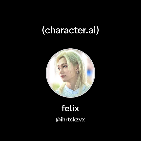Chat with felix | character.ai | AI Chat, Reimagined–Your Words. Your ...