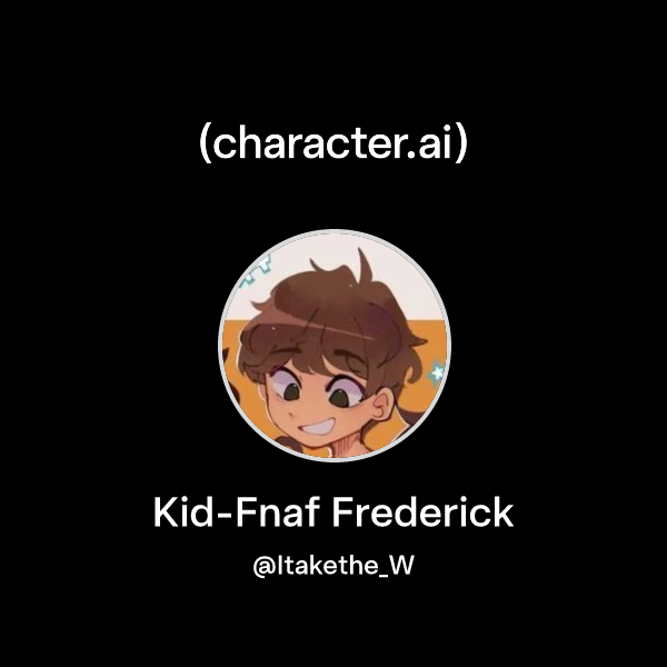 Chat with Kid-Fnaf Frederick | character.ai | Personalized AI for every ...