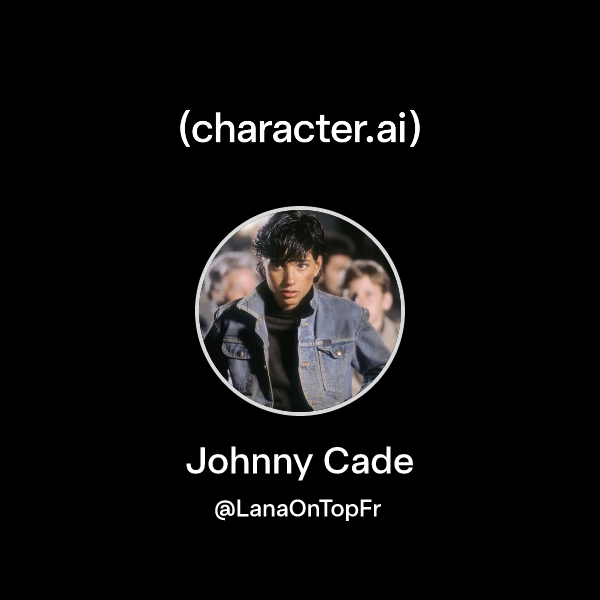 Chat with Johnny Cade | character.ai | AI Chat, Reimagined–Your Words ...