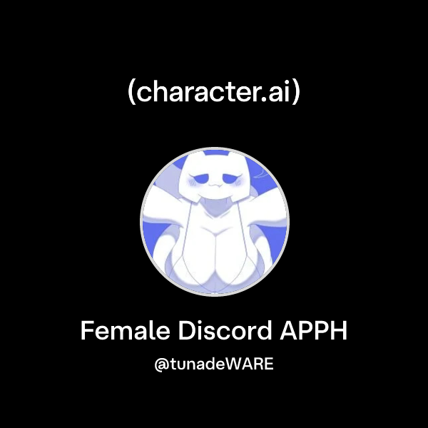 Chat with Female Discord APPH | character.ai | AI Chat, Reimagined–Your ...