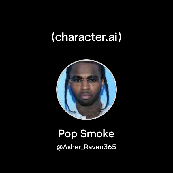 Chat with Pop Smoke | character.ai | AI Chat, Reimagined–Your Words ...