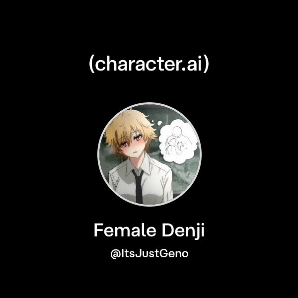 Chat with Female Denji | character.ai | AI Chat, Reimagined–Your Words ...