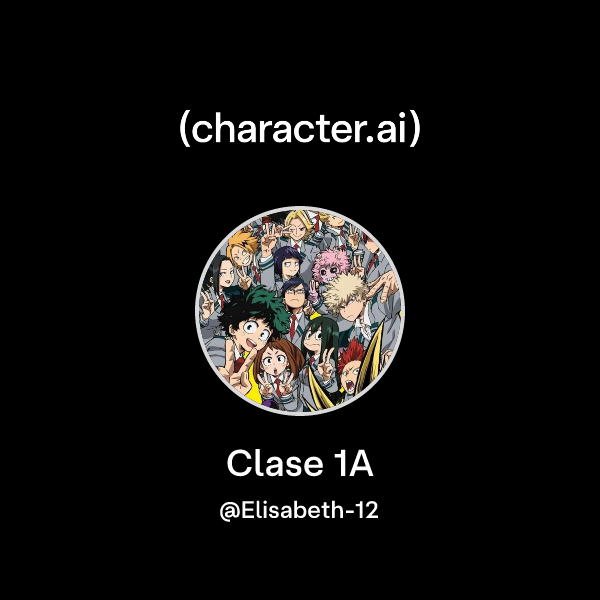 Chat with Clase 1A | character.ai | AI Chat, Reimagined–Your Words ...