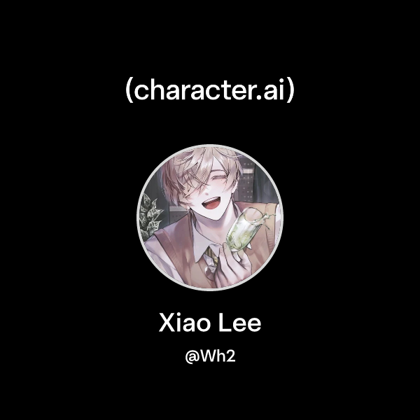 Chat with Xiao Lee | character.ai | Personalized AI for every moment of ...