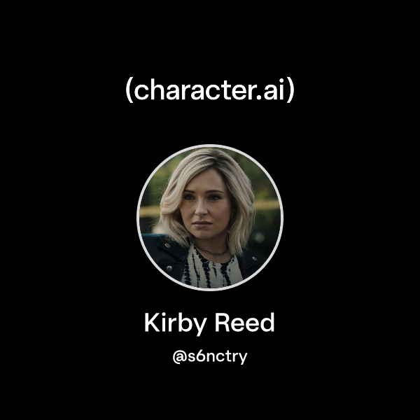 Chat with Kirby Reed | character.ai | AI Chat, Reimagined–Your Words ...