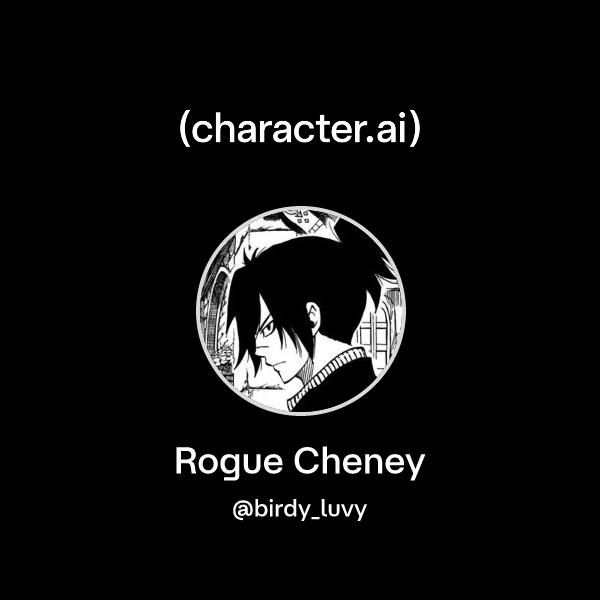 Chat with Rogue Cheney | character.ai | AI Chat, Reimagined–Your Words. Your World.