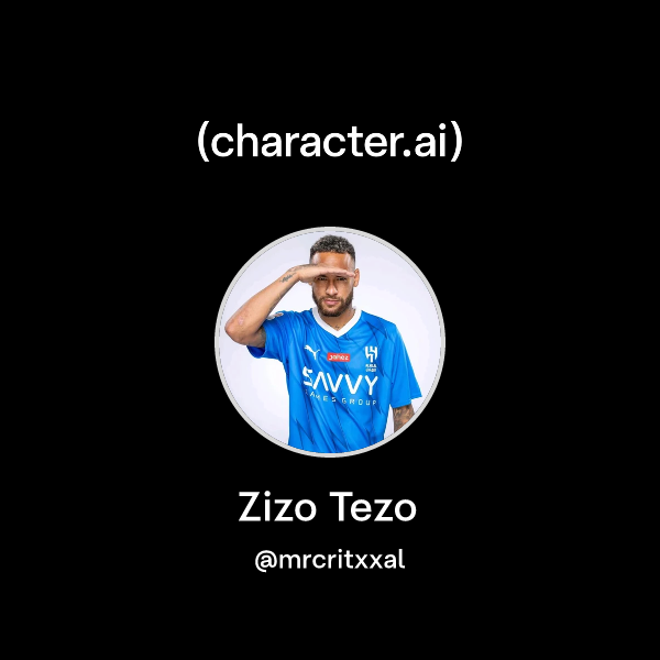 Chat with Zizo Tezo | character.ai | Personalized AI for every moment ...