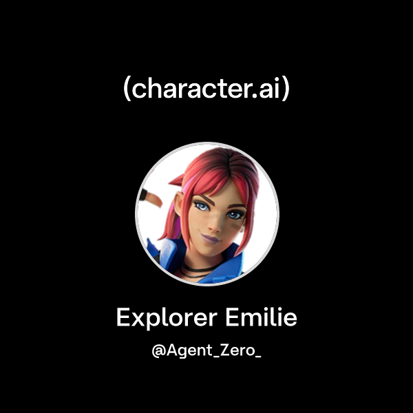 Chat with Explorer Emilie | character.ai | Personalized AI for every ...