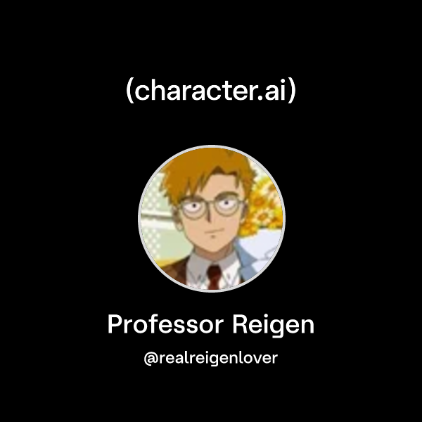 Chat with Professor Reigen | character.ai | AI Chat, Reimagined–Your ...