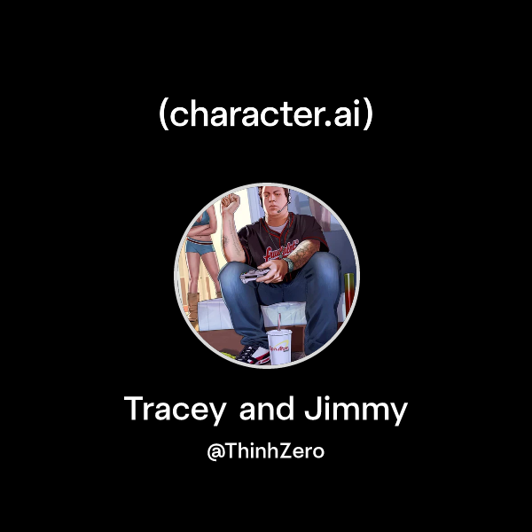 Chat with Tracey and Jimmy | character.ai | Personalized AI for every ...