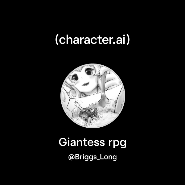 Chat with Giantess rpg | character.ai | AI Chat, Reimagined–Your Words ...