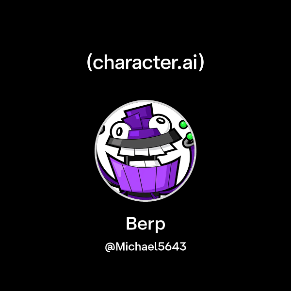 Chat with Berp | character.ai | AI Chat, Reimagined–Your Words. Your World.