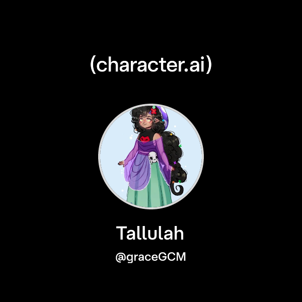 Chat with Tallulah | character.ai | Personalized AI for every moment of ...