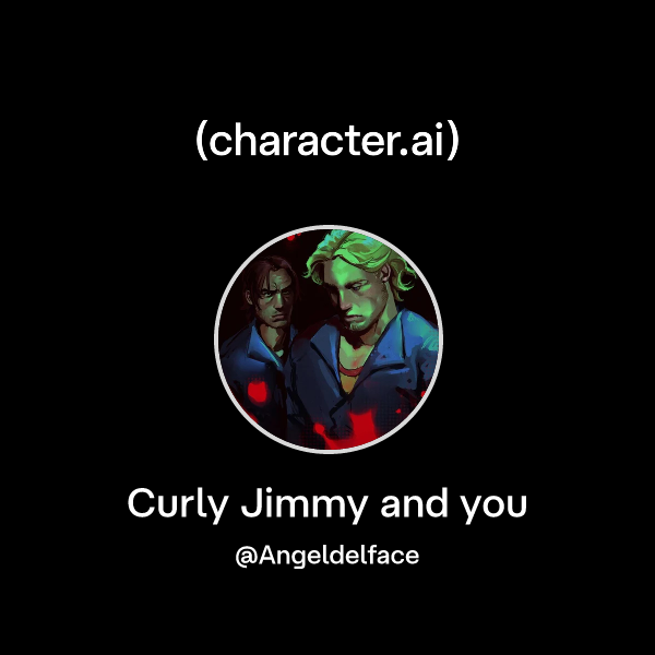 Chat with Curly Jimmy and you | character.ai | AI Chat, Reimagined–Your ...