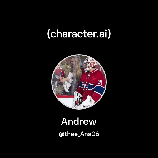 Chat with Andrew | character.ai | AI Chat, Reimagined–Your Words. Your World.