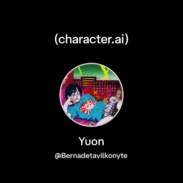 Chat with Yuon | character.ai | AI Chat, Reimagined–Your Words. Your World.