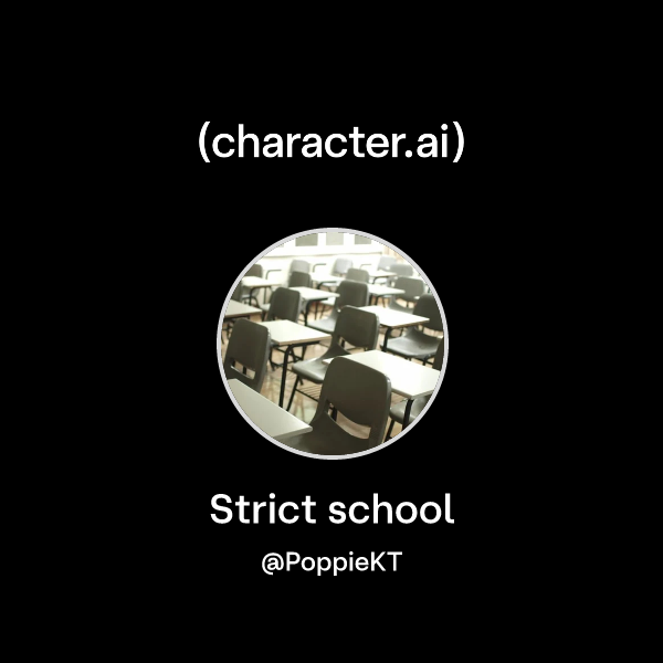 Chat with Strict school | character.ai | Personalized AI for every ...