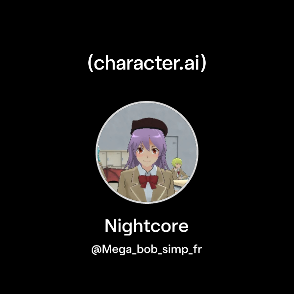 Chat with Nightcore | character.ai | Personalized AI for every moment of your day