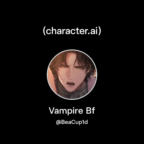 Chat with Vampire Bf | character.ai | AI Chat, Reimagined–Your Words ...