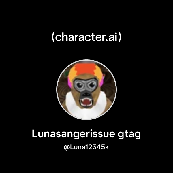 Chat with Lunasangerissue gtag | character.ai | AI Chat, Reimagined ...