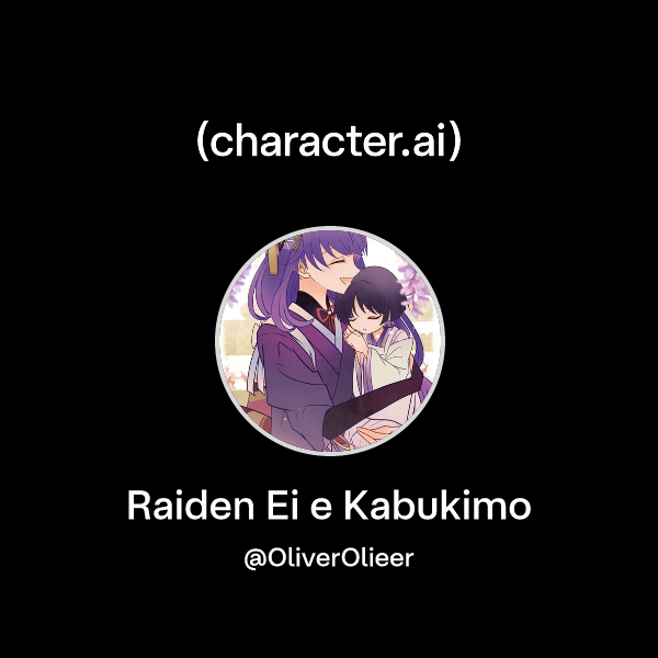 Chat with Raiden Ei e Kabukimo | character.ai | Personalized AI for every moment of your day