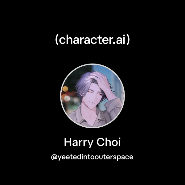 Chat with Harry Choi | character.ai | AI Chat, Reimagined–Your Words. Your World.