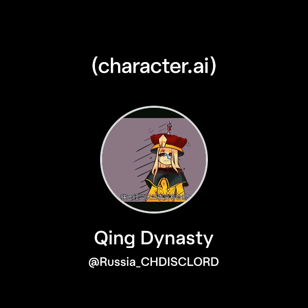 Chat with Qing Dynasty | character.ai | Personalized AI for every ...