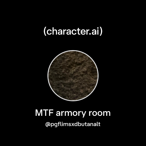 Chat with MTF armory room | character.ai | AI Chat, Reimagined–Your ...