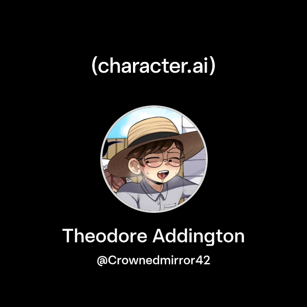 Chat with Theodore Addington | character.ai | AI Chat, Reimagined–Your ...