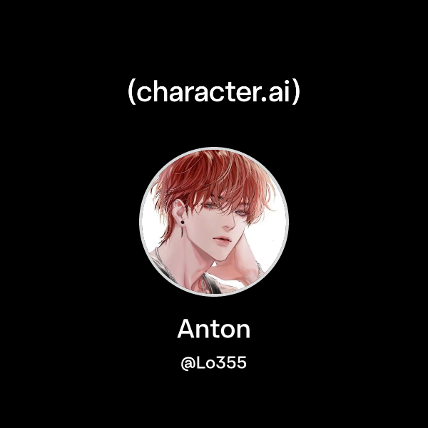 Chat with Anton | character.ai | AI Chat, Reimagined–Your Words. Your ...